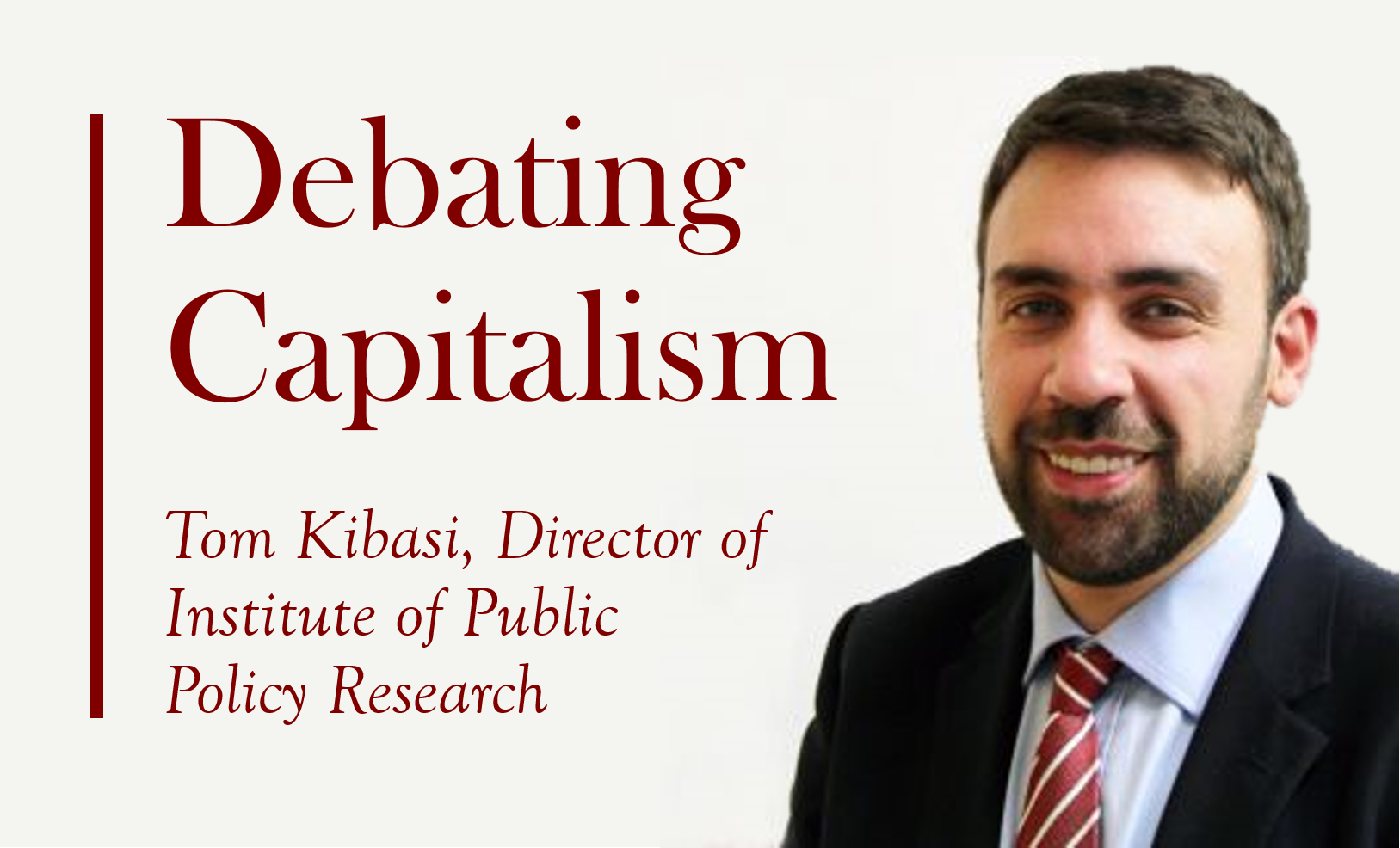 Debating Capitalism: Tom Kibasi, Director of IPPR - Hertford College ...